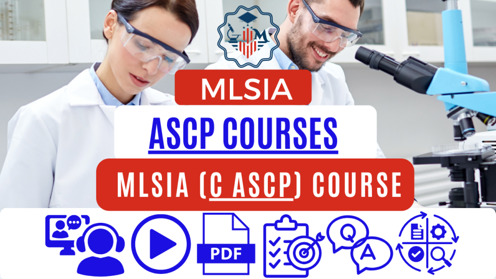 MLSIA ASCP Courses To Pass ASCP Exam By MLSIAcademy
