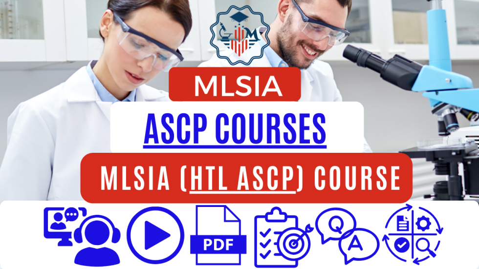 MLSIA ASCP Courses To Pass ASCP Exam By MLSIAcademy